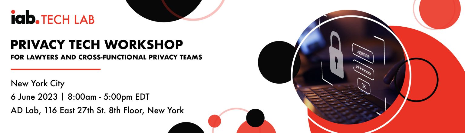 Privacy Tech Workshop for Lawyers and Cross-Functional Privacy Teams ...