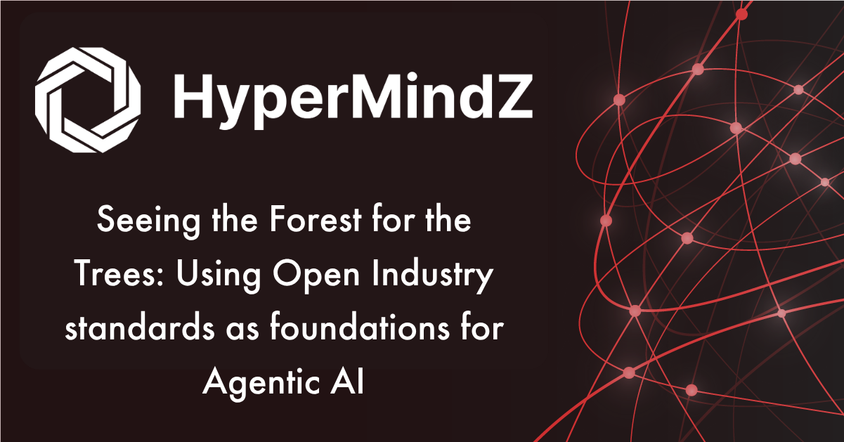 Using Open Industry standards as foundations for Agentic AI